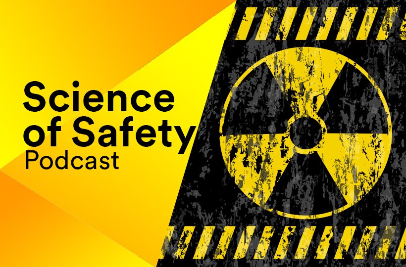 Science of Safety Podcast: Episode 81.